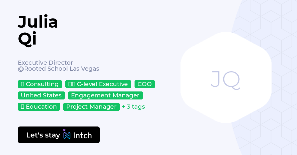 Julia Qi - Executive Director, Rooted School Las Vegas | Intch
