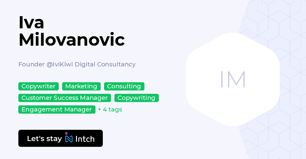 Iva Milovanovic - Founder, IviKiwi Digital Consultancy | Intch