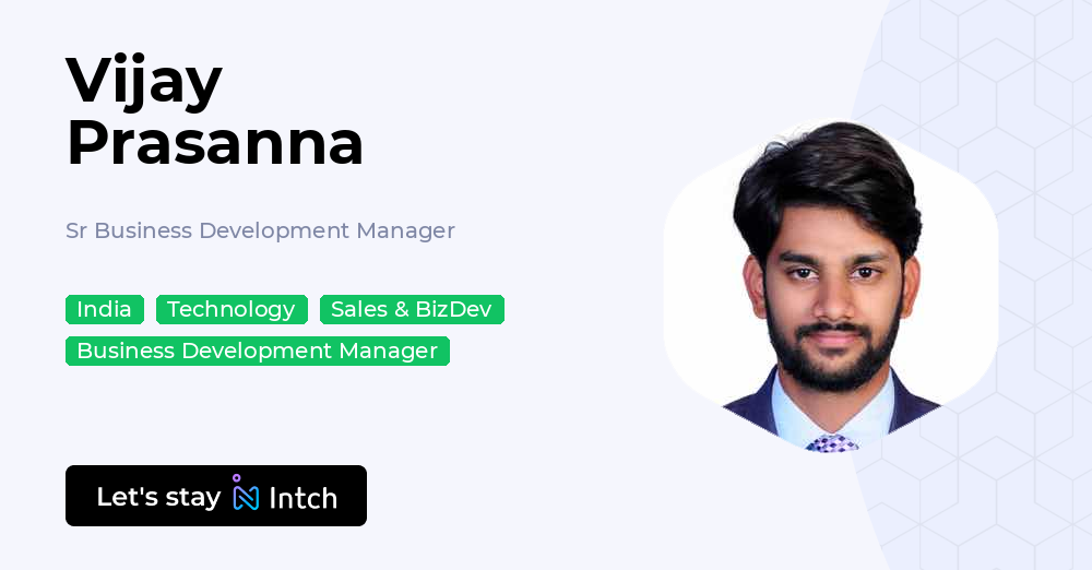 Vijay Prasanna - Sr Business Development Manager, | Intch