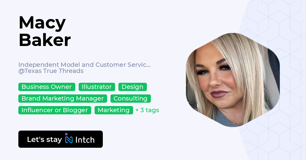 Macy Baker - Independent Model and Customer Service Rep, Texas True ...