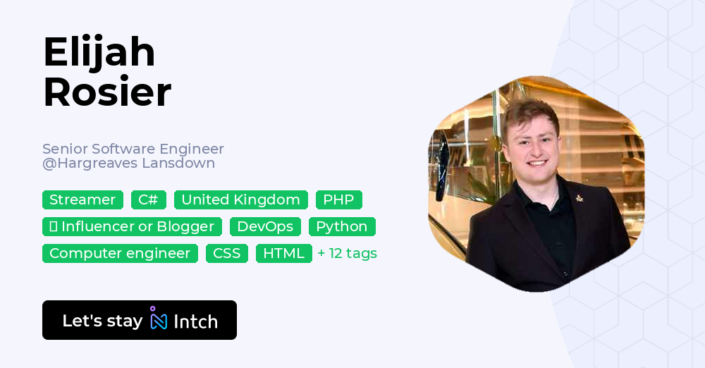 Elijah Rosier - Senior Software Engineer, Hargreaves Lansdown | Intch