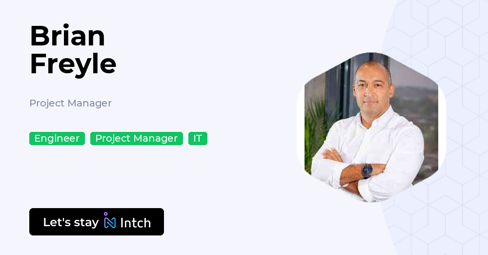 Brian Freyle - Project Manager, | Intch