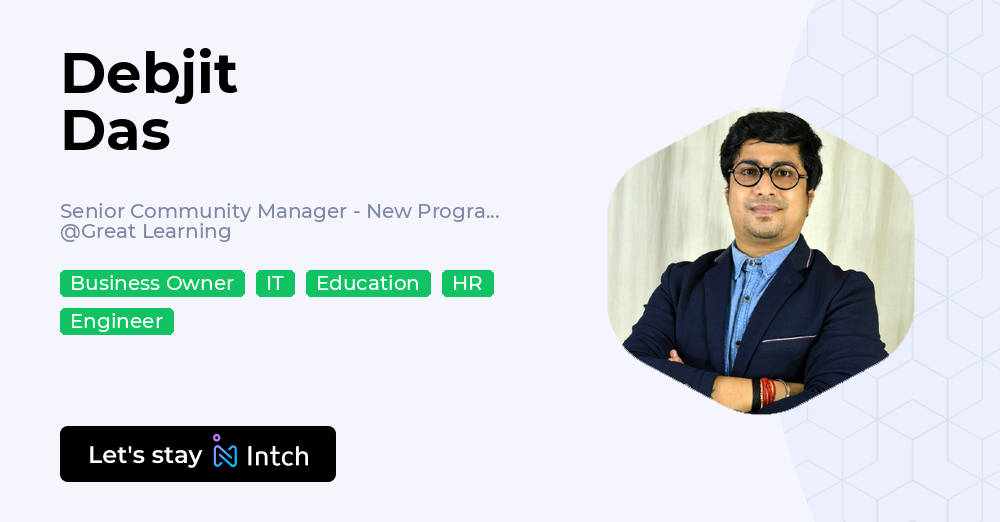 Debjit Das - Senior Community Manager - New Program Development, Great ...