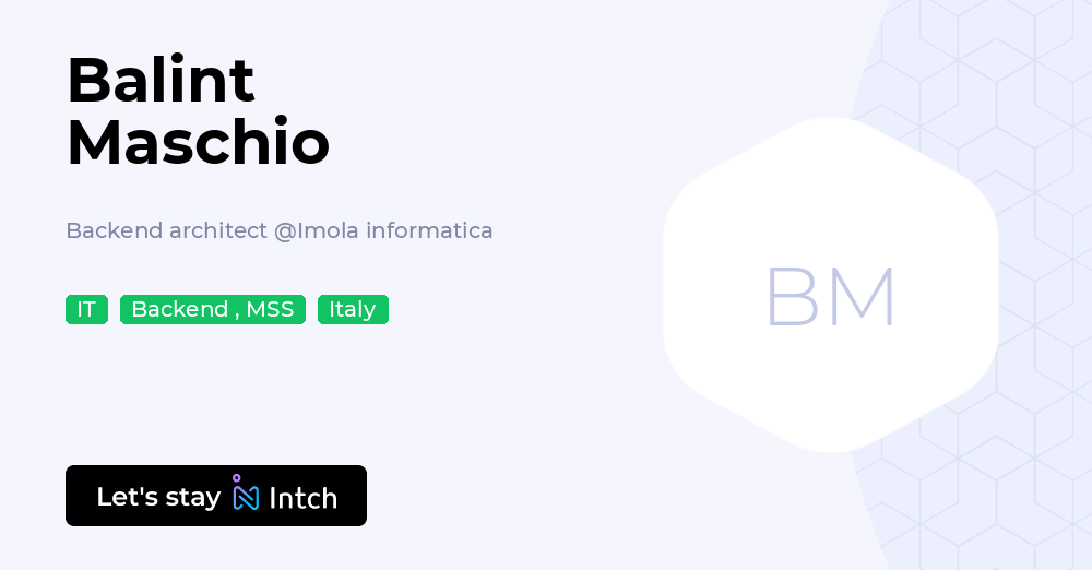 Balint Maschio - Backend architect, Imola informatica | Intch