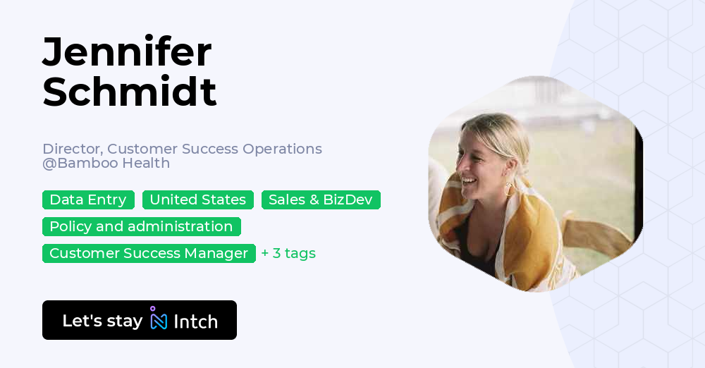 Jennifer Schmidt - Director, Customer Success Operations, Bamboo Health ...