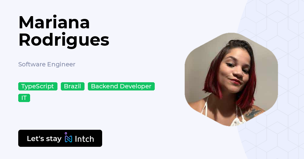 Mariana Rodrigues - Software Engineer, | Intch