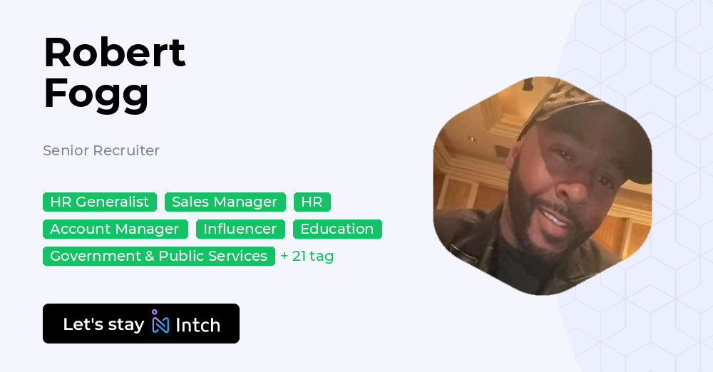 Robert Fogg - Senior Recruiter, | Intch