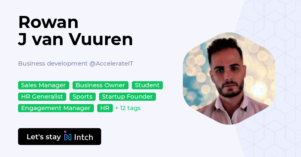 Rowan J van Vuuren - Business development, AccelerateIT | Intch