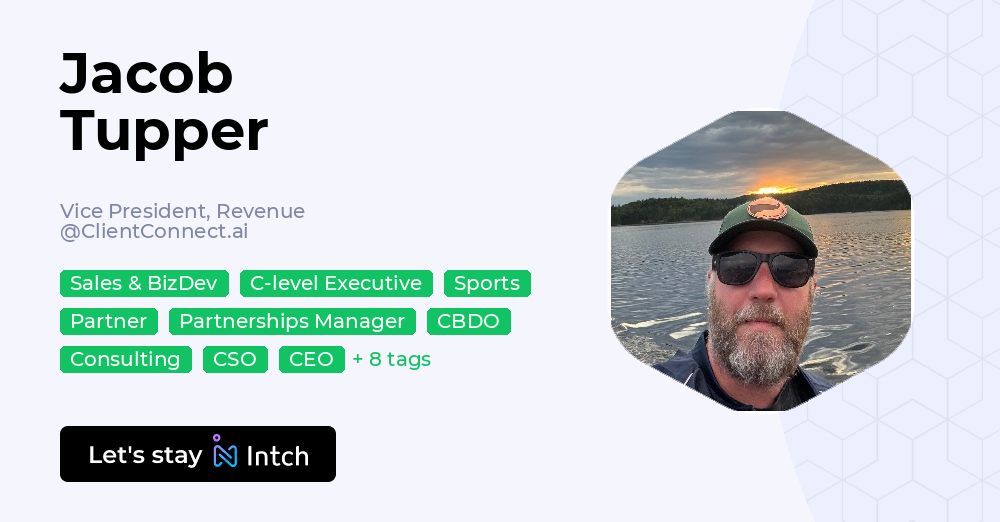 Jacob Tupper - Vice President, Revenue, ClientConnect.ai | Intch