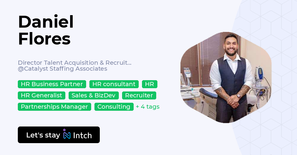 Daniel Flores - Director Talent Acquisition & Recruitment, Catalyst ...
