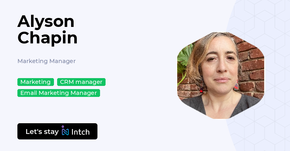 Alyson Chapin - Marketing Manager, | Intch