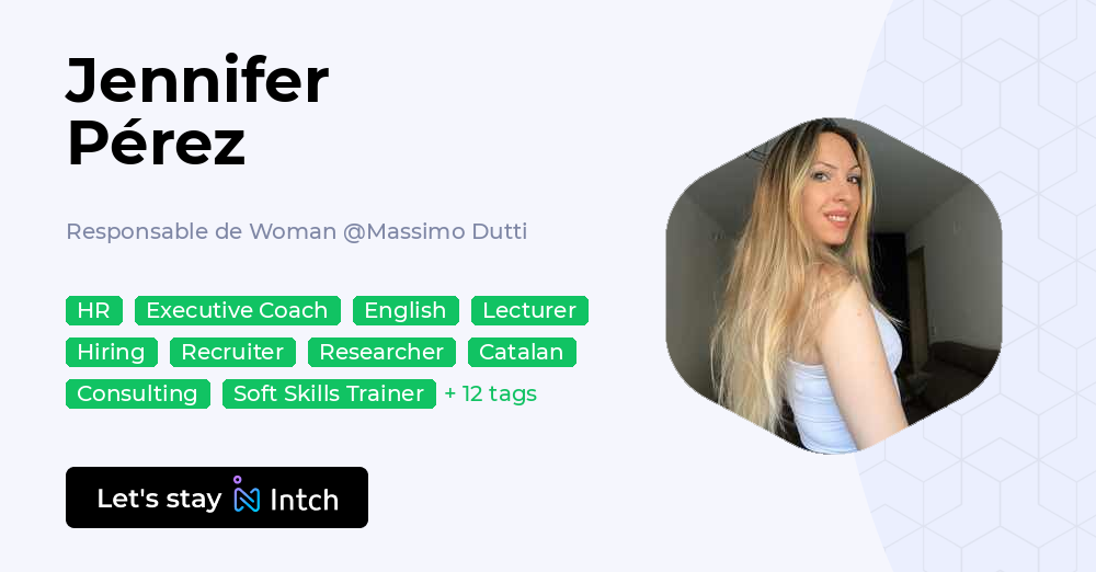 Jennifer Pérez - Responsable de Woman, Massimo Dutti | Intch