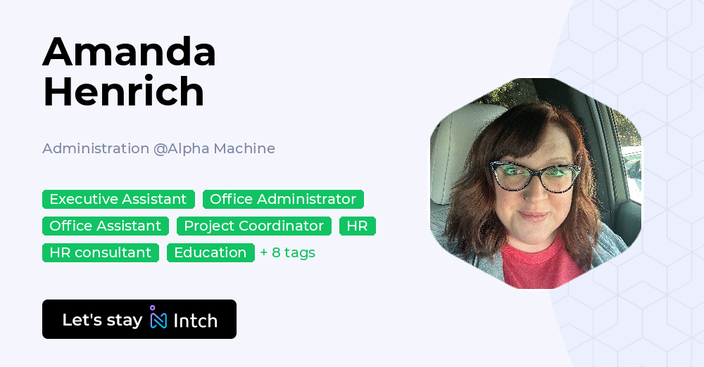 Amanda Henrich - Administration, Alpha Machine | Intch