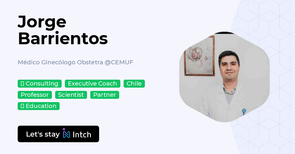 Jorge Barrientos - Médico Ginecólogo Obstetra, CEMUF | Intch