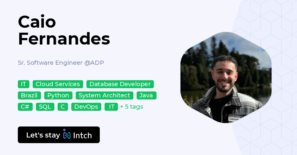 Caio Fernandes - Sr. Software Engineer, ADP | Intch