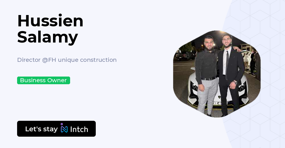 Hussien Salamy - Director, FH unique construction | Intch