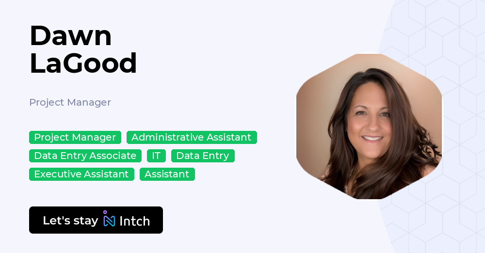 Dawn LaGood - Project Manager, | Intch