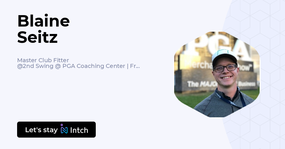 Blaine Seitz - Master Club Fitter, 2nd Swing @ PGA Coaching Center ...