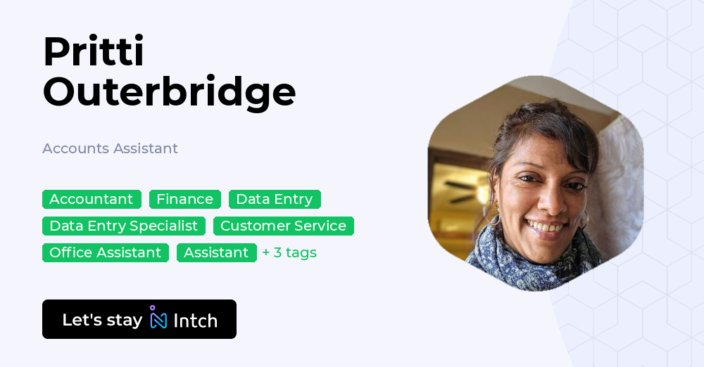 Pritti Outerbridge - Accounts Assistant, | Intch