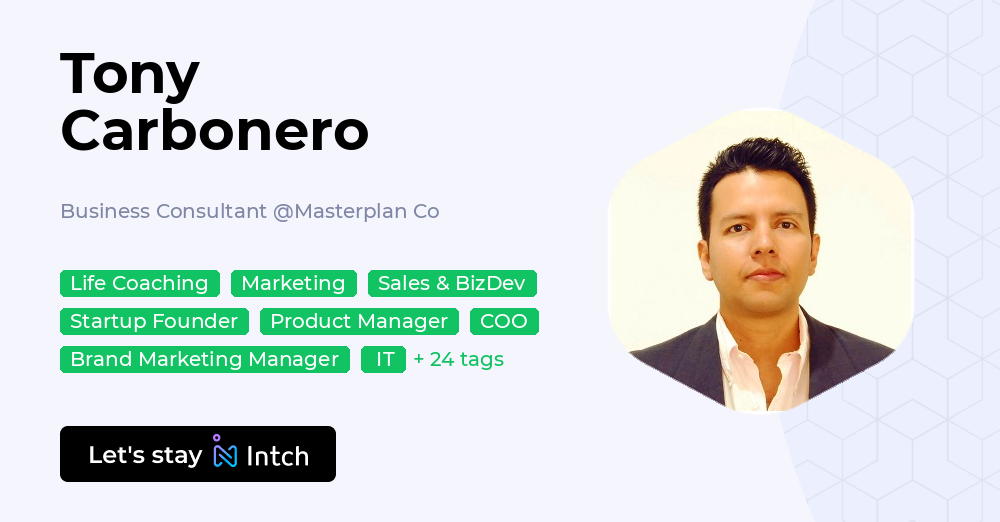 Tony Carbonero - Business Consultant, Masterplan Co | Intch