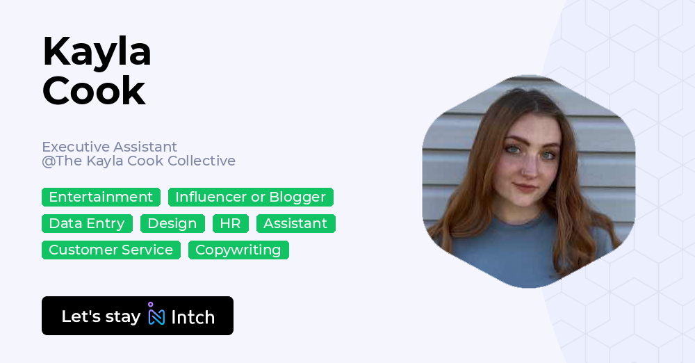 Kayla Cook - Executive Assistant, The Kayla Cook Collective | Intch