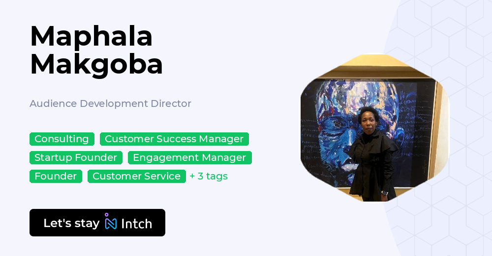 Maphala Makgoba - Audience Development Director, | Intch