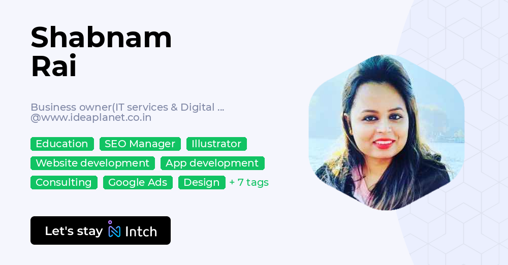 Shabnam Rai - Business owner(IT services & Digital Marketing services ...