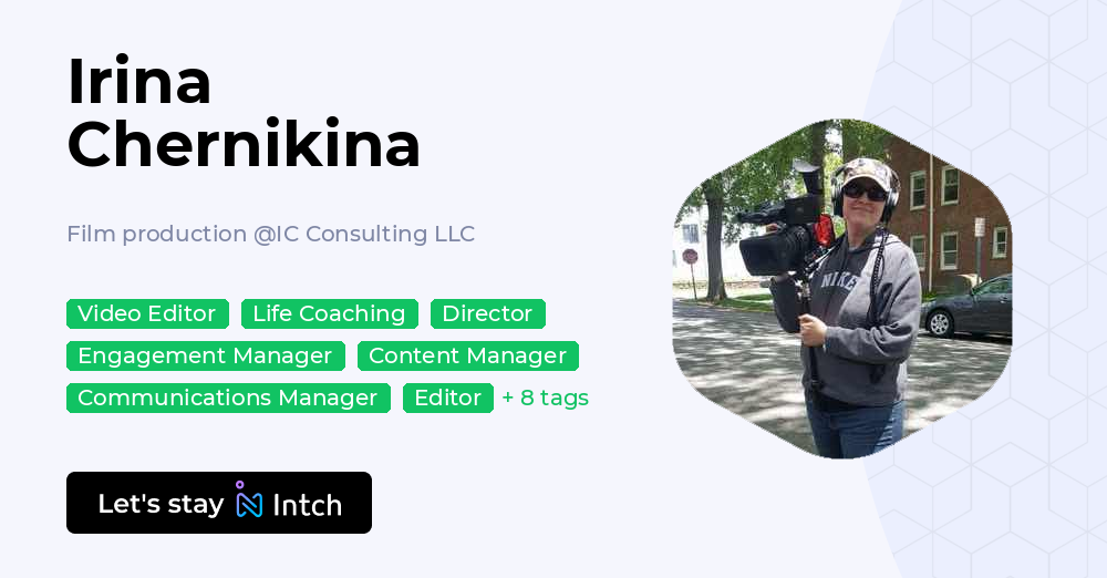 Irina Chernikina - Film production, IC Consulting LLC | Intch