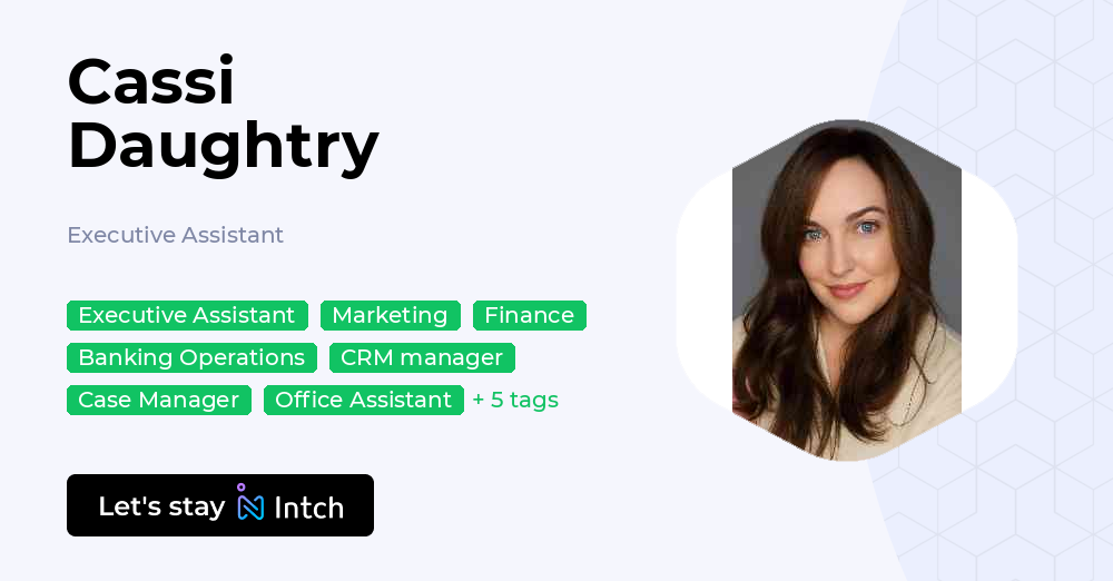 Cassi Daughtry - Executive Assistant, | Intch