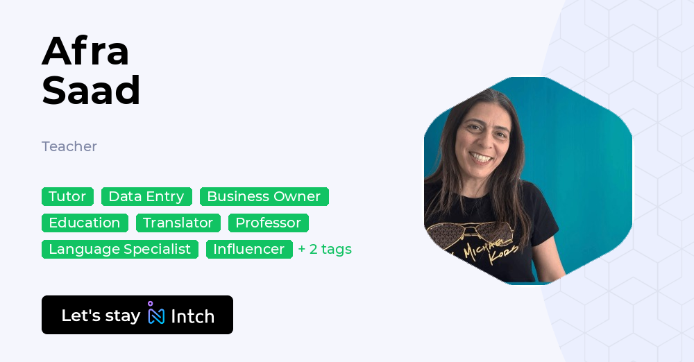 Afra Saad - Teacher, | Intch