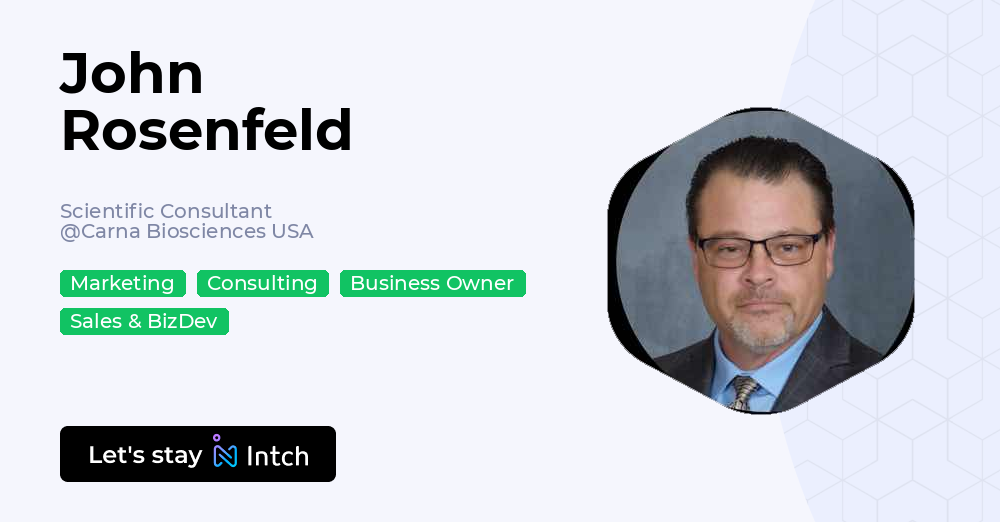 John Rosenfeld - Scientific Consultant, Carna Biosciences USA | Intch