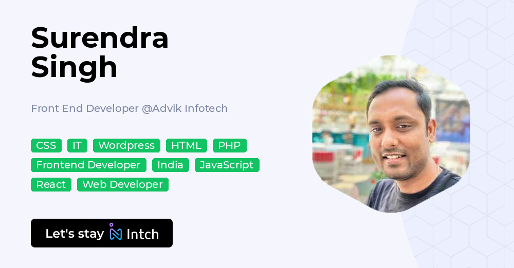 Surendra Singh - Front End Developer, Advik Infotech | Intch