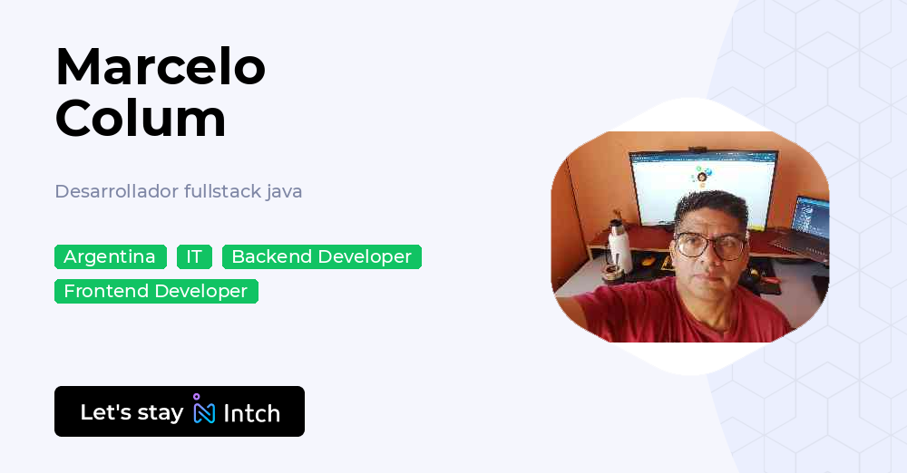 Marcelo Colum - Desarrollador fullstack java, | Intch