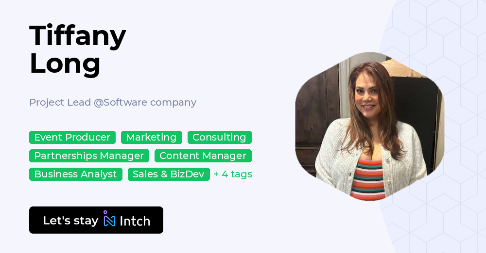 Tiffany Long - Project Lead, Software company | Intch