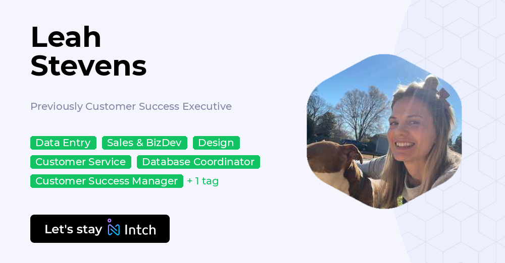 Leah Stevens - Previously Customer Success Executive, | Intch