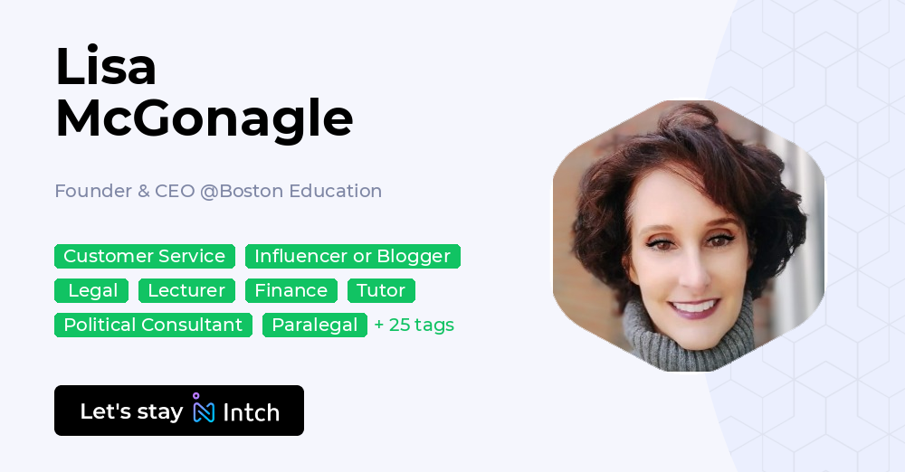 Lisa McGonagle - Founder & CEO, Boston Education | Intch