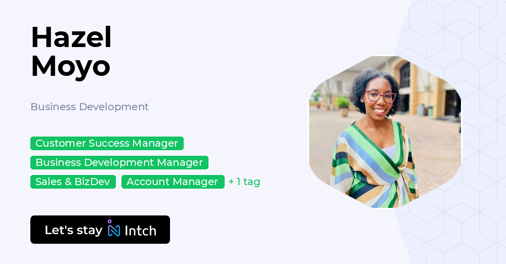 Hazel Moyo - Business Development, | Intch