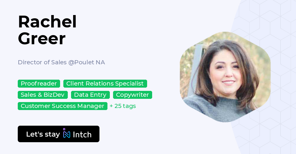 Rachel Greer - Director of Sales, Poulet NA | Intch