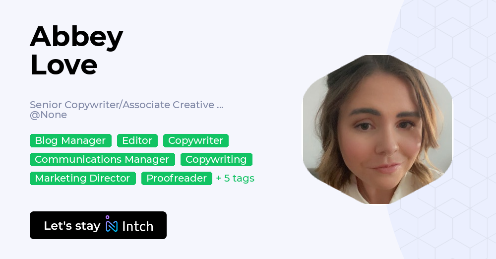 Abbey Love - Senior Copywriter/Associate Creative Director, | Intch