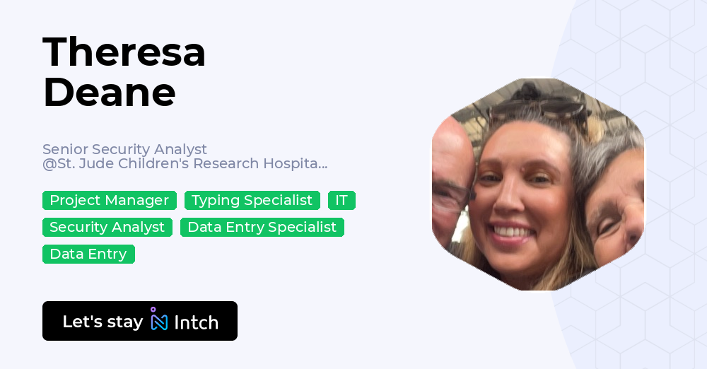 Theresa Deane - Senior Security Analyst, St. Jude Children's Research ...