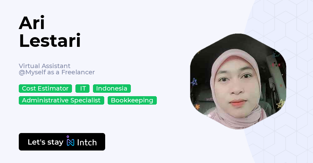 Ari Lestari - Virtual Assistant, Myself as a Freelancer | Intch