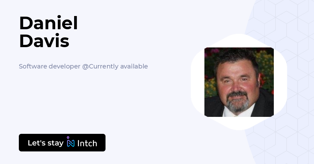 Daniel Davis - Software developer, Currently available | Intch