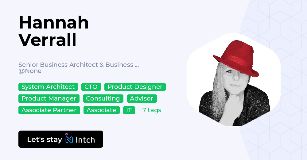Hannah Verrall - Senior Business Architect & Business Analyst, | Intch