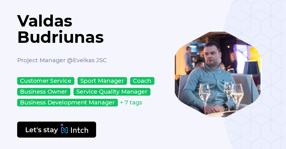 Valdas Budriunas - Project Manager, Evelkas JSC | Intch