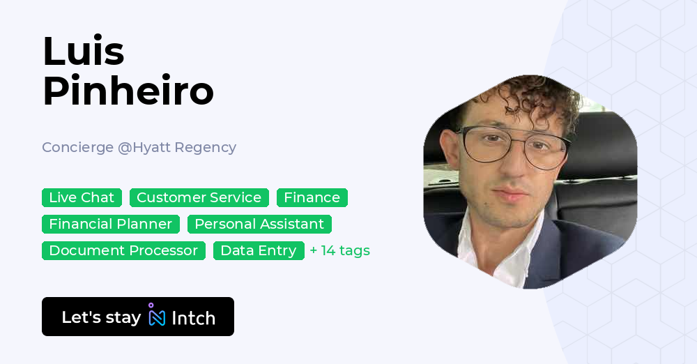 Luis Pinheiro - Concierge, Hyatt Regency | Intch
