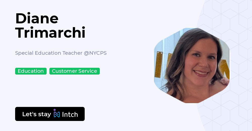 Diane Trimarchi - Special Education Teacher, NYCPS | Intch