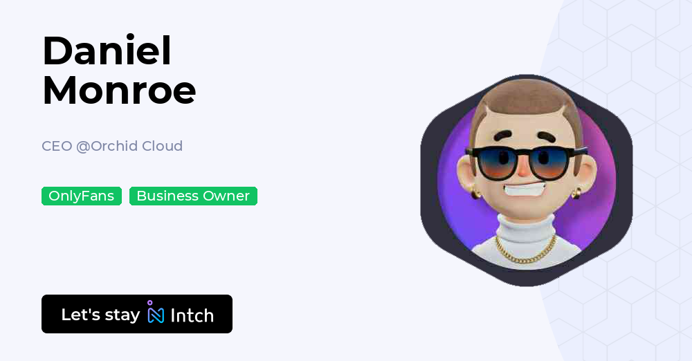 Daniel Monroe - CEO, Orchid Cloud | Intch