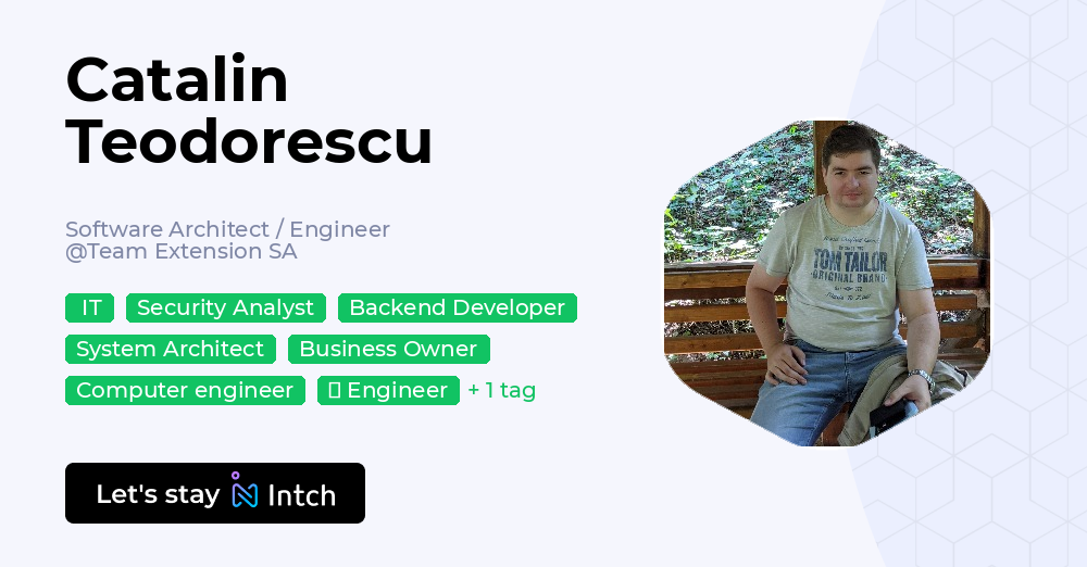 Catalin Teodorescu - Software Architect / Engineer, Team Extension SA | Intch