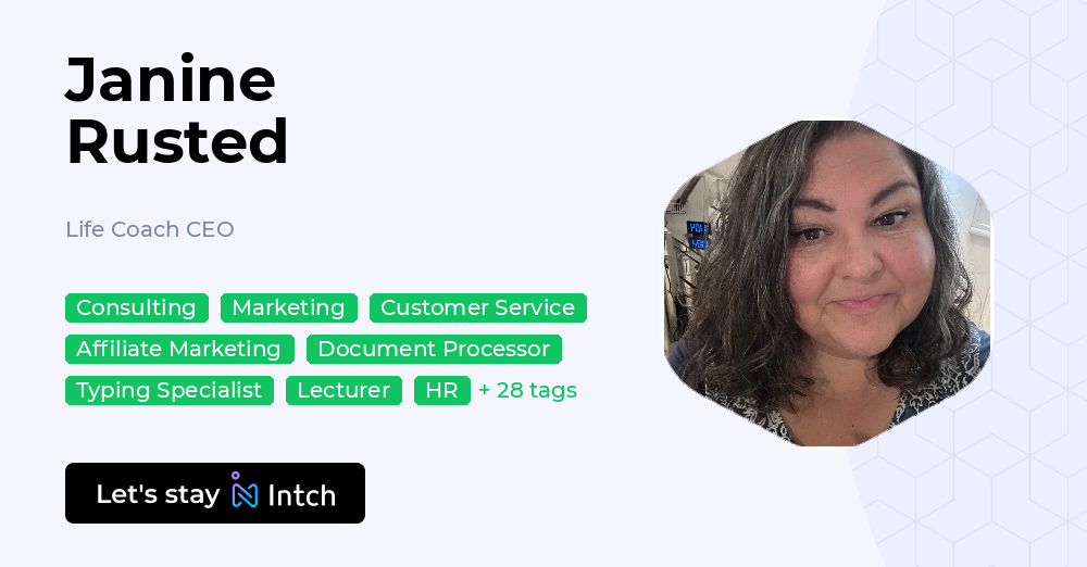 Janine Rusted - Life Coach CEO, | Intch