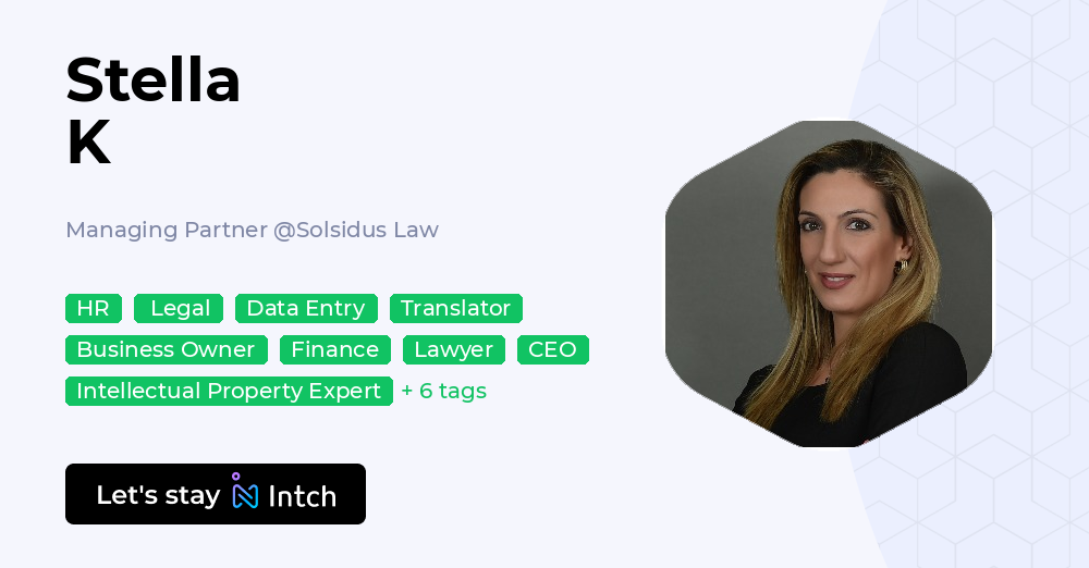 Stella K - Managing Partner, Solsidus Law | Intch